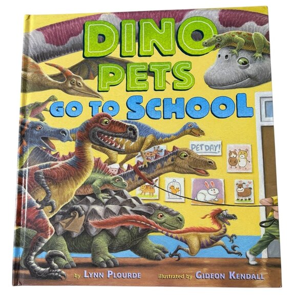 Toys | Dino Pets Go To School By Plourde Lynn Hardcover Childrens Book ...